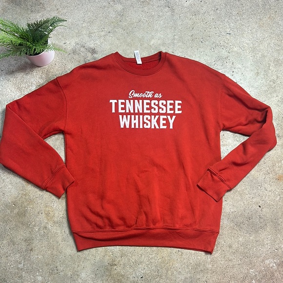 Tops | Smooth As Tennessee Whiskey Burnt Orange Crewneck Sweatshirt ...
